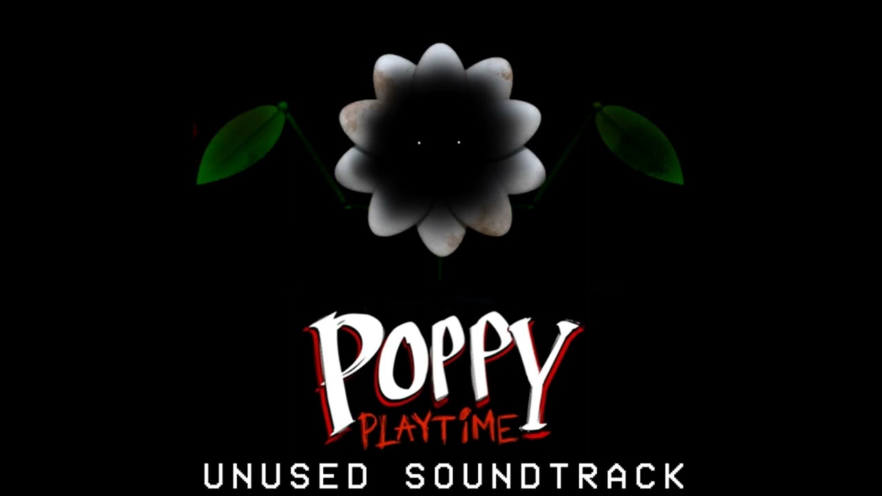 Poppy Playtime Unused OST (01) - Poppy's Lullaby (Dramatic) - YouTube Music