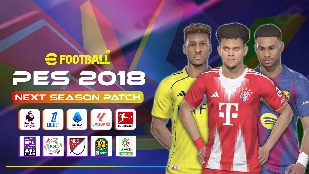 PES 2018 PATCH EFOOTBALL 2026 FULL UPDATE ( Download & Install ) - YouTube