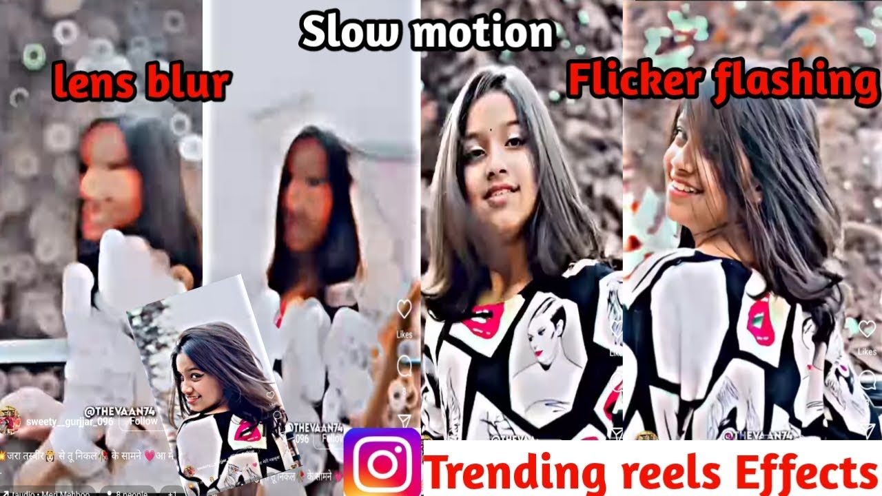 Instagram trending reels filters lens blur,slow motion,flicker | New IG ...
