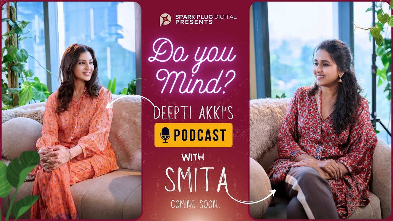 Deepti Akki's Podcast With Singer Smita | Promo for EP - 02 | Do You ...