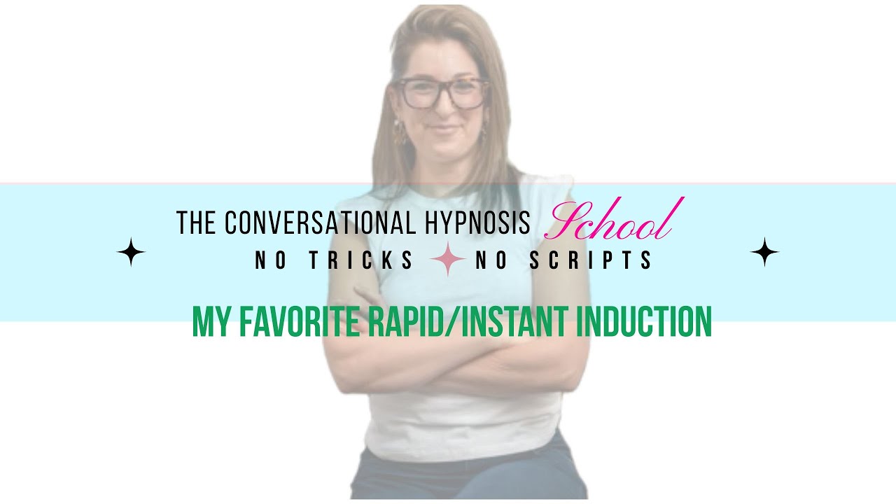 The Conversational Hypnosis School - Best RAPID induction - YouTube