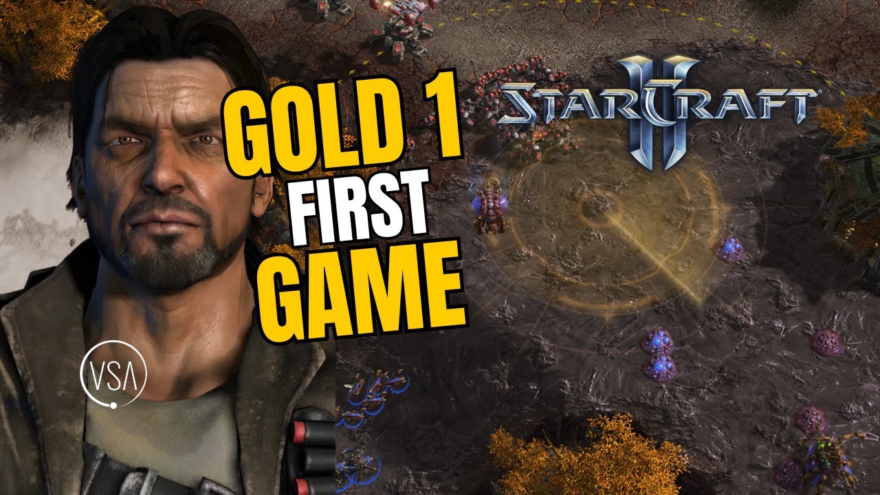 First EVER Gold 1 Game! - StarCraft 2 - Getting Good - Gold League 1v1 ...