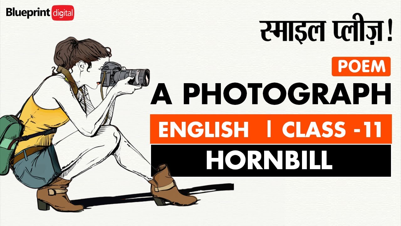 A Photograph Class 11 NCERT English Hornbill Poem 1 Fully Explanation ...