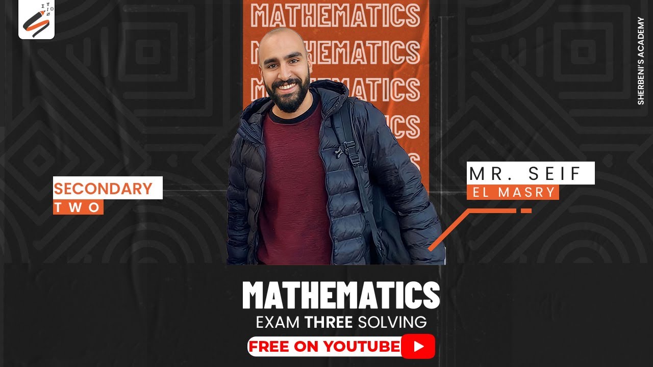 secondary Two | First term | Mathematics Exam three solve - YouTube