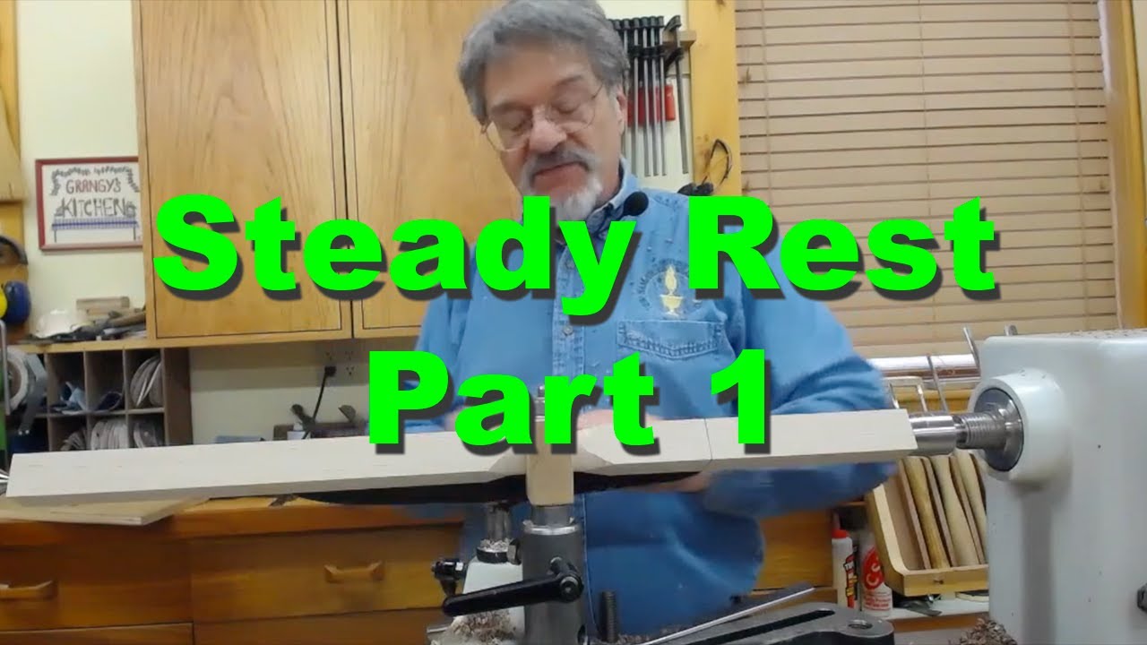 Steady Rest—Part One - YouTube
