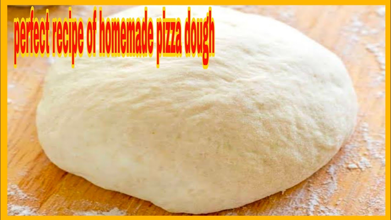 How to make perfect homemade pizza dough||soft pizza dough at home ...
