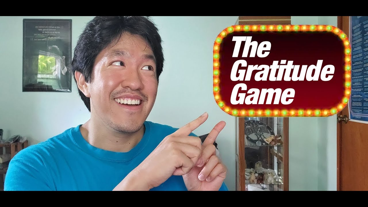 The Gratitude Game - YouTube