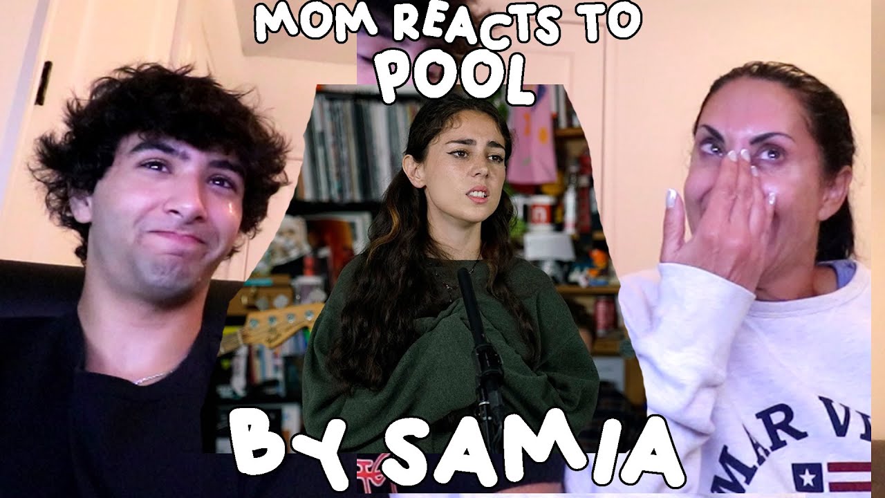 Mom Reacts to Pool by Samia - YouTube