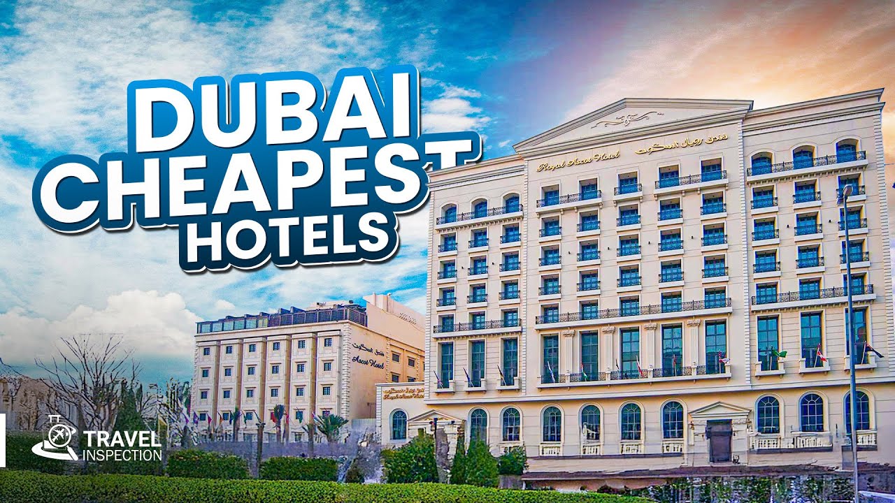 15 Cheapest Dubai Hotels to Stay in 2024 | Booking.com, Agoda, Trip ...