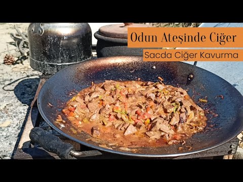 Odun Ateşinde Ciğer / Sacda Ciğer Kavurma