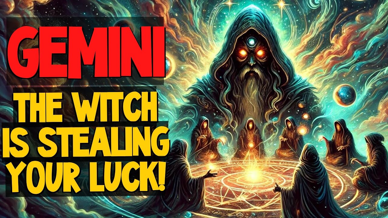 🔴😱GEMINI, THE WITCH STEALS 13 YEARS OF HAPPINESS. WHO IS THE ENEMY FROM ...