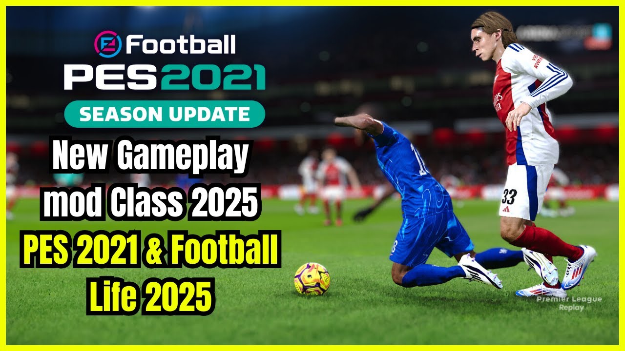 🔹 Ultimate Gameplay Mod 2025 | PES 2021 & Football Life 2025 ⚽🔥 - YouTube