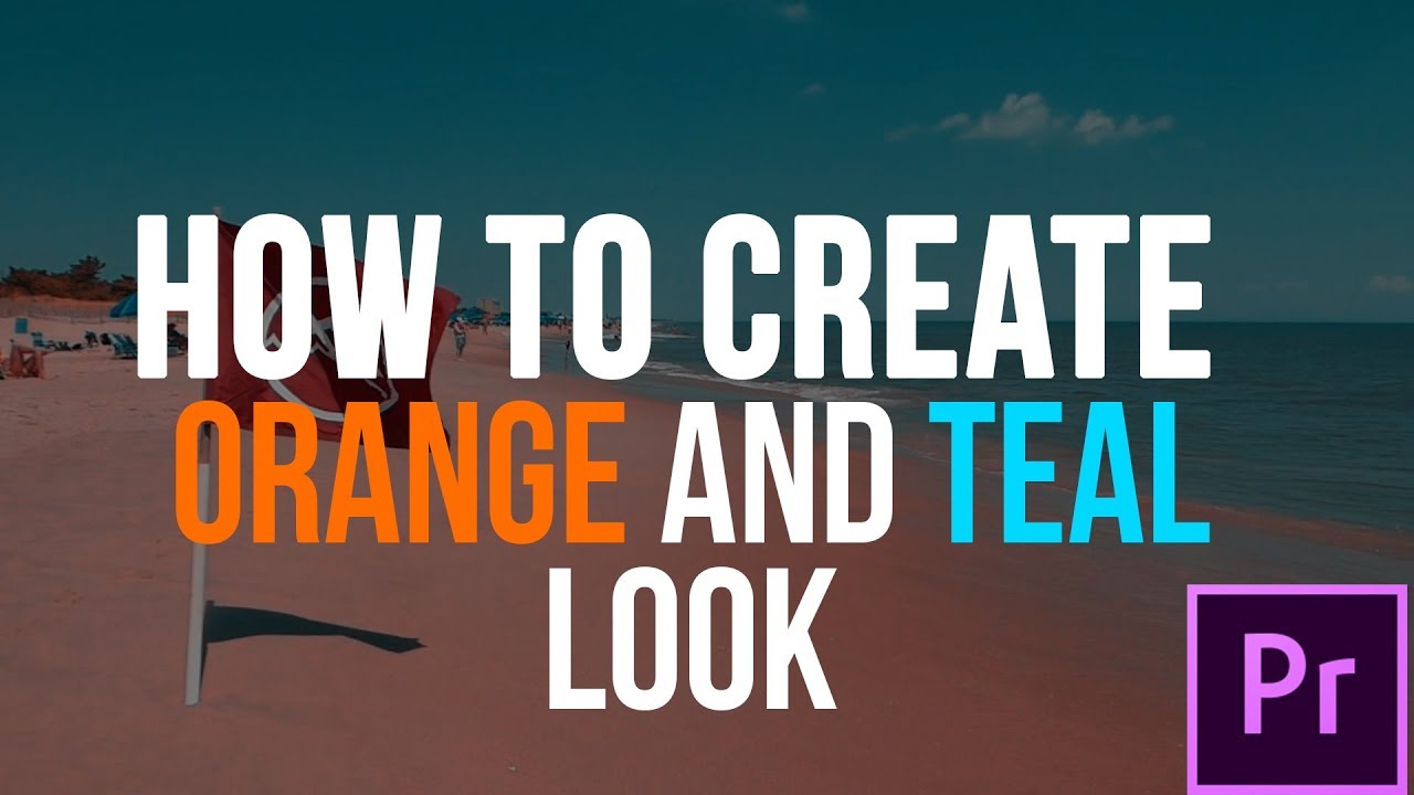 how to create Orange and Teal Look / color grading Tutorial - YouTube