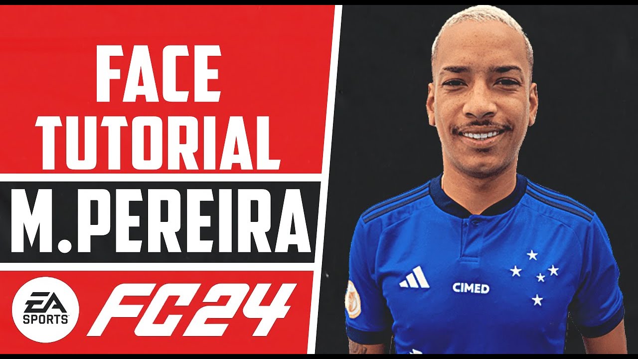 FACE MATHEUS PEREIRA EA FC 24 | CRUZEIRO | PRO CLUBS | TUTORIAL - YouTube