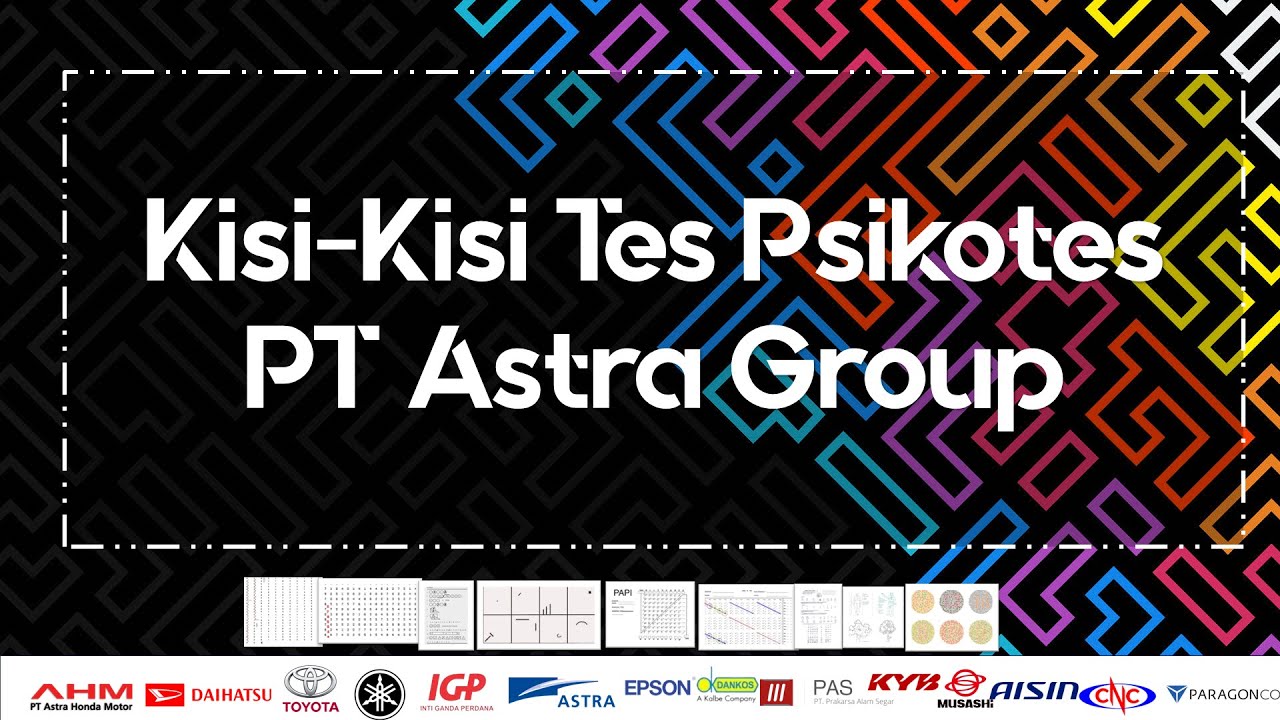 KISI KISI PSIKOTES PT ASTRA GROUP (MAR 2024) - YouTube