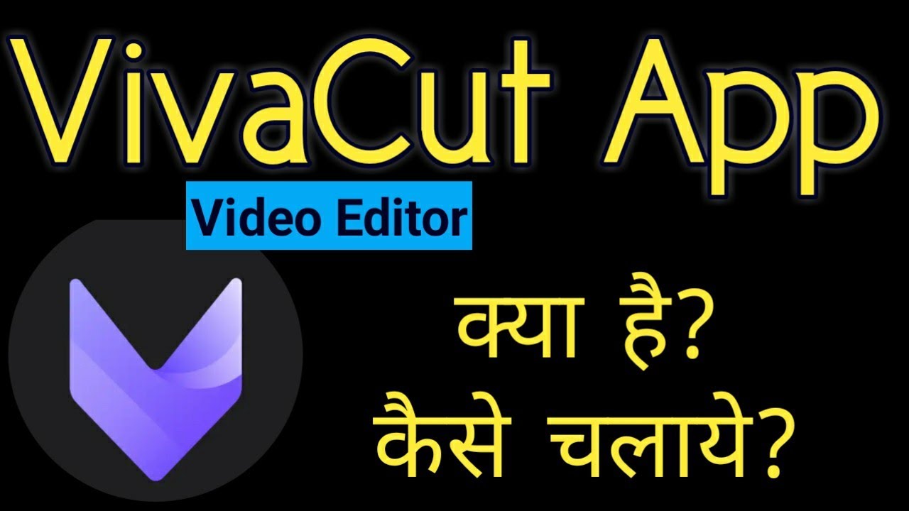 VIVACUT VIDEO EDITOR - YouTube