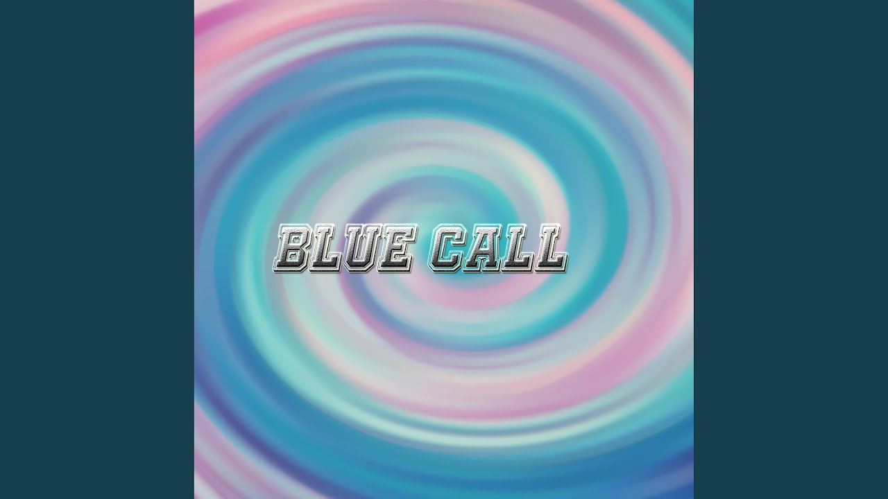 Blue Call - YouTube Music