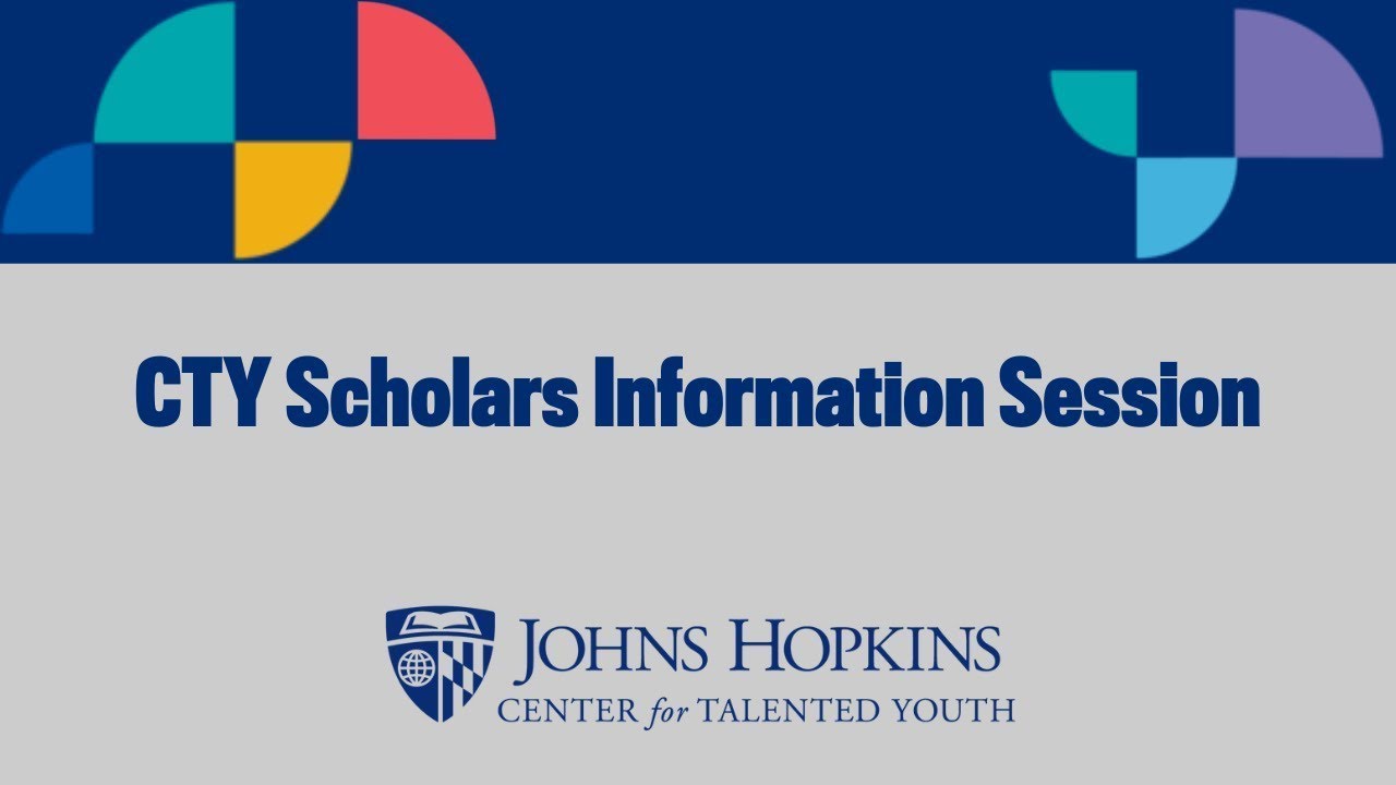 CTY Scholars Information Session | Johns Hopkins Center for Talented ...
