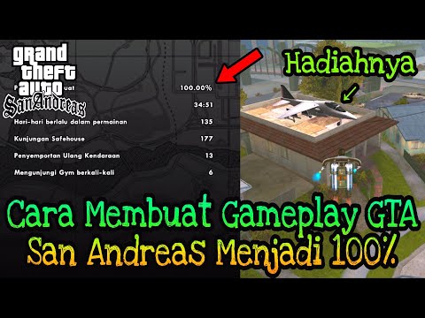Cara Membuat Gameplay GTA San Andreas Menjadi 100% Serta Dengan Hadiahnya - Paijo Gaming