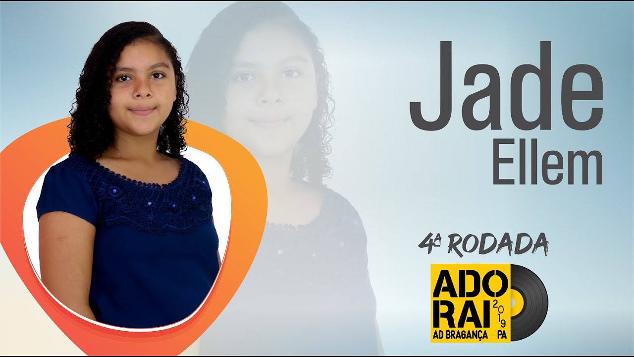 JADE ELLEM | 4ª Rodada do ADORAI 2019 | Jesus - Ariane - YouTube