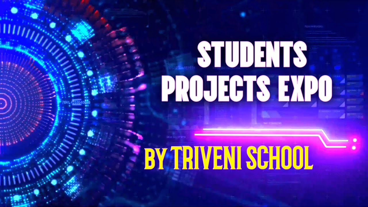 Students projects expo by Triveni school - YouTube