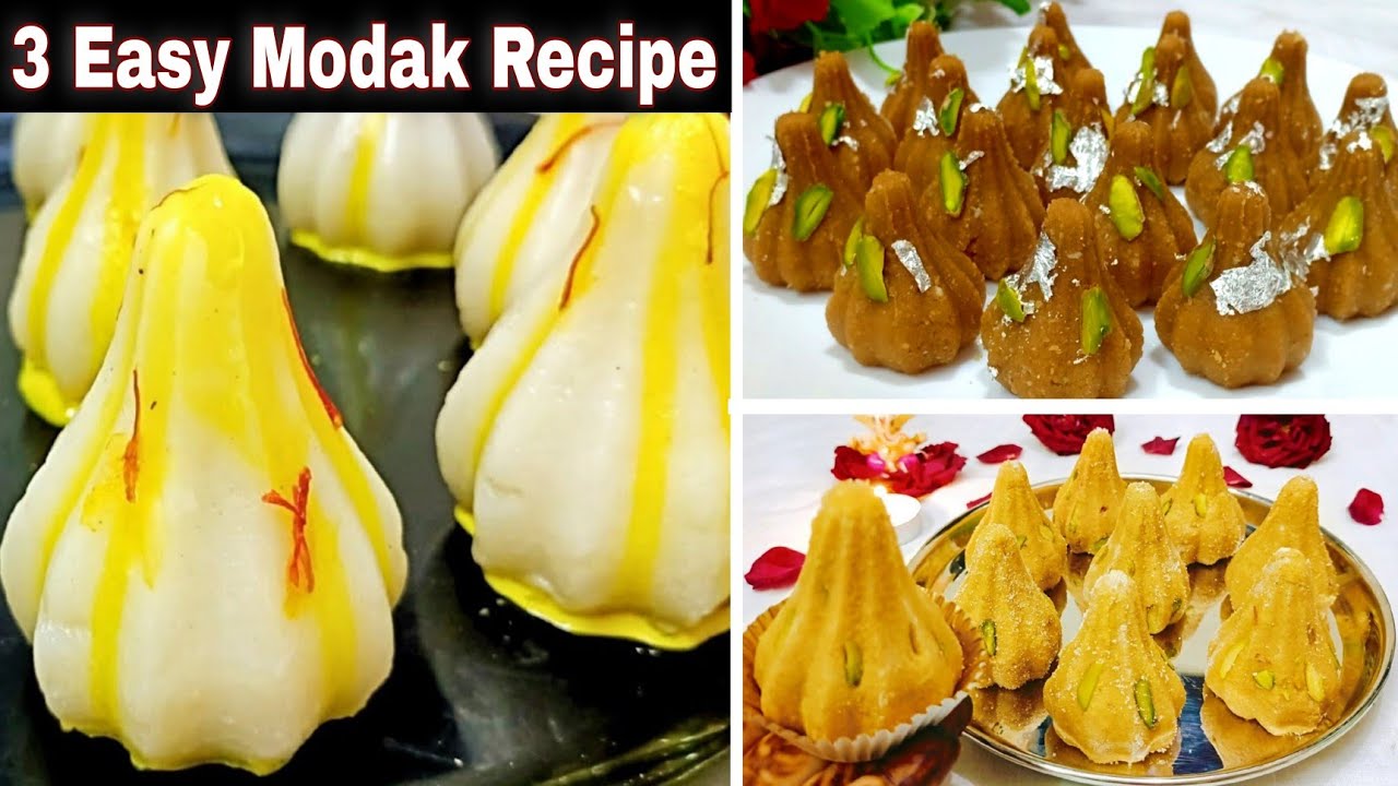 Modak Recipe - 3 नए और आसान झटपट मोदक (बिना मोल्ड बनाये) | Quick & Easy ...