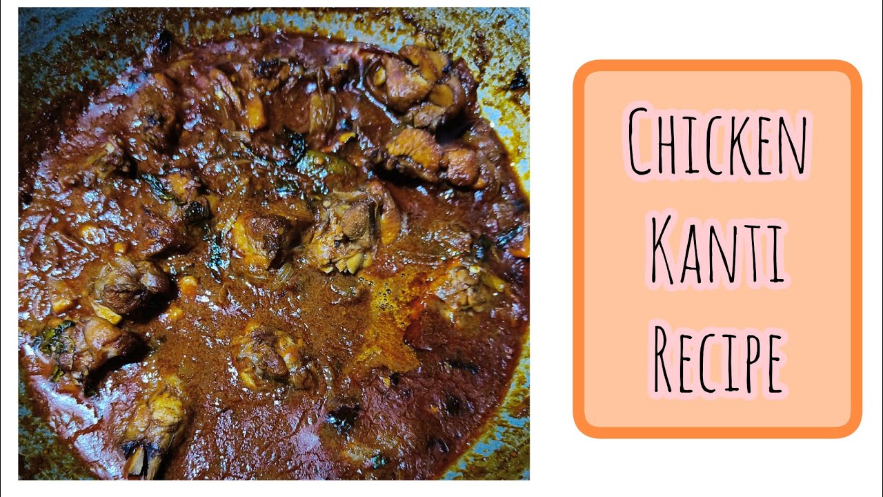 Chicken kanti | Bengali Recipe | @titlichakraborty7336 - YouTube