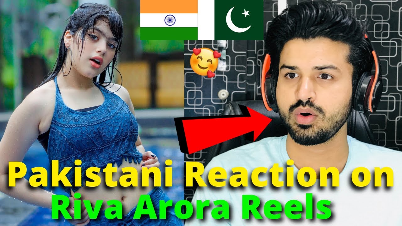 Pakistani React on Riva Arora Reels | Reaction Vlogger - YouTube
