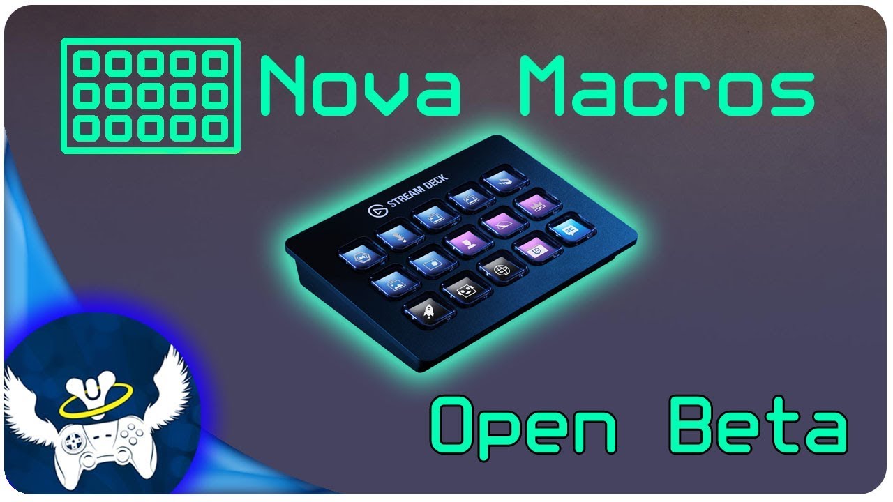 ️ Nova Macros • Open Beta 2019 [Free Stream Deck] - YouTube