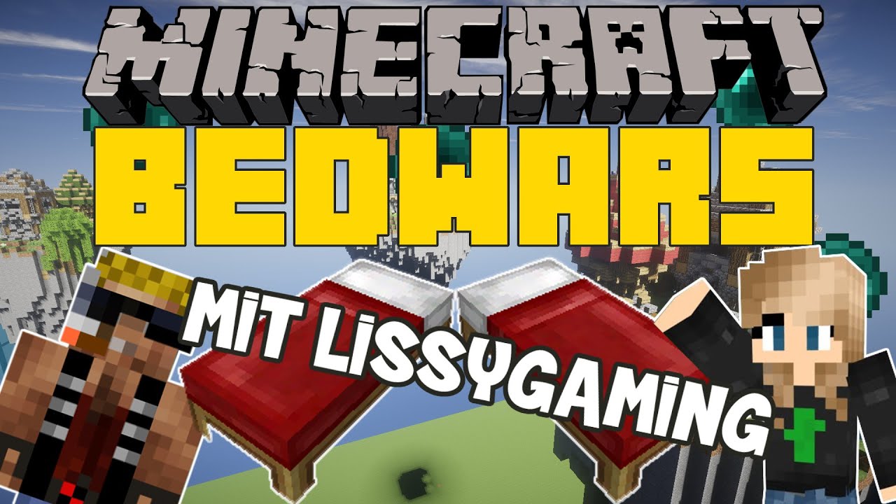 MINECRAFT BEDWARS | mit der LissyGaming! ☢ [DEUTSCH] Lets Play ...