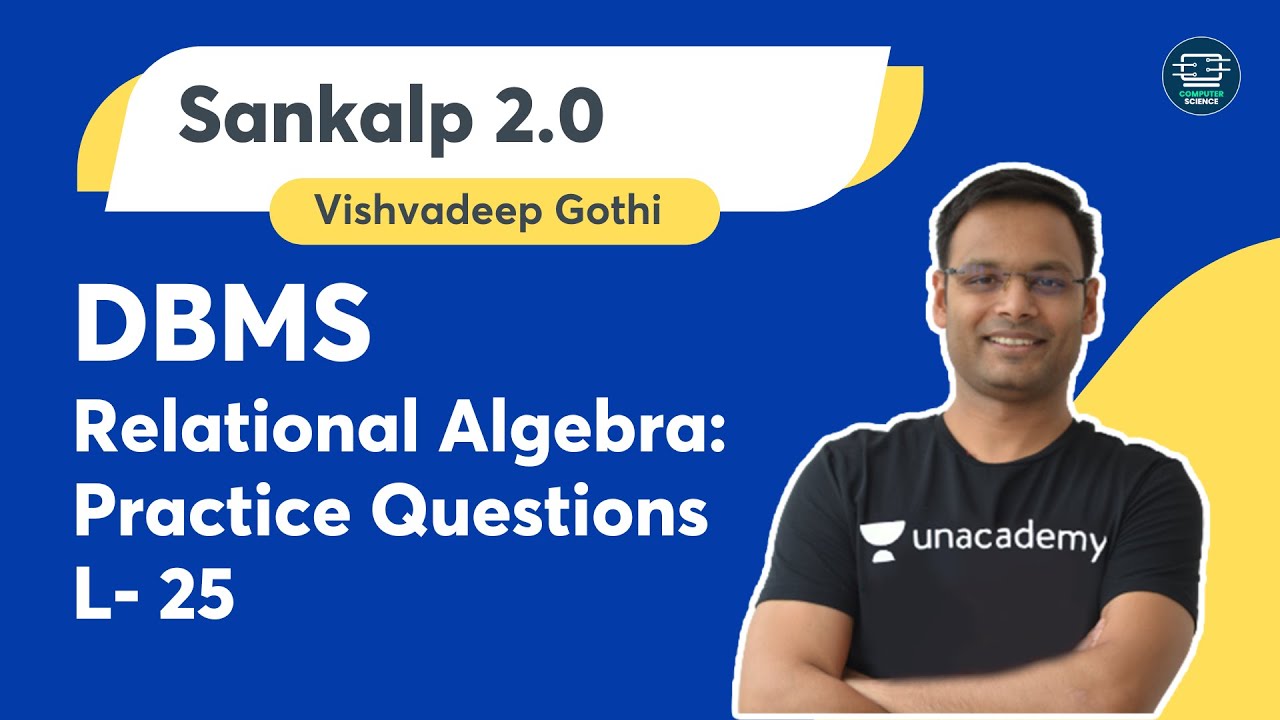 DBMS L 25 Relational Algebra Practice ions Vishvadeep DBMS L 25 Relational Algebra Practice ions Vishvadeep