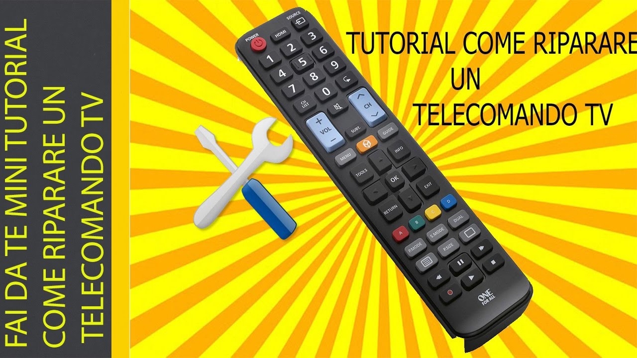 FAI DA TE MINI TUTORIAL COME RIPARARE UN TELECOMANDO TV - YouTube