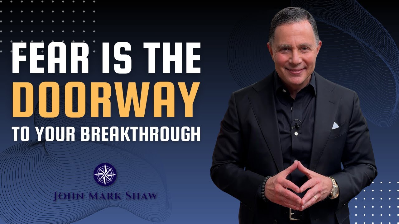 Fear is the Doorway to Your Breakthrough - YouTube