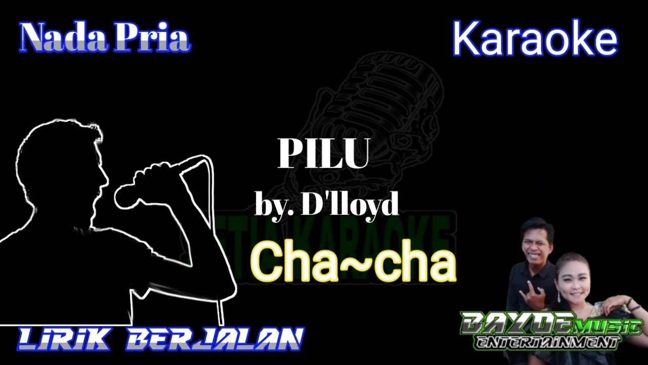 pilu rasa hatiku nada pria I Cha cha I D'lloyd I Bayoe Siregar - YouTube