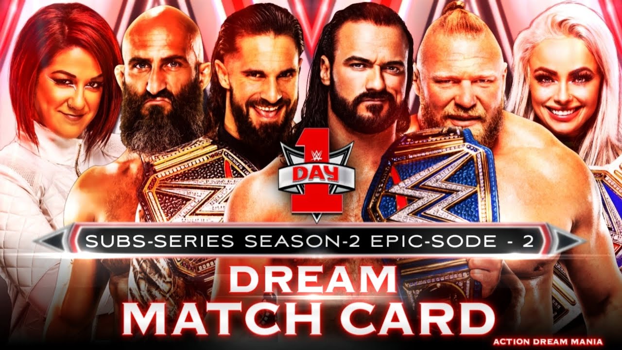 WWE Day 1 (2023) Dream Match Card | SUBS-SERIES SEASON 2 EPIC-SODE No ...