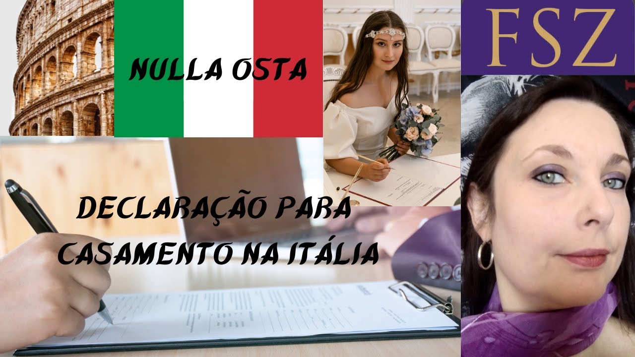 Nulla Osta - Declaração para Casamento na Itália - YouTube