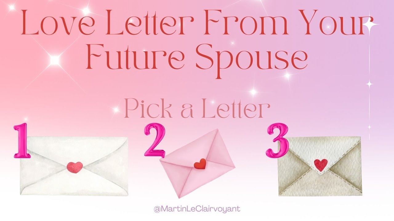 😱💖💌 STOP! ~ You’ve Got a Letter From Your Future Spouse ~ Very Detailed ...