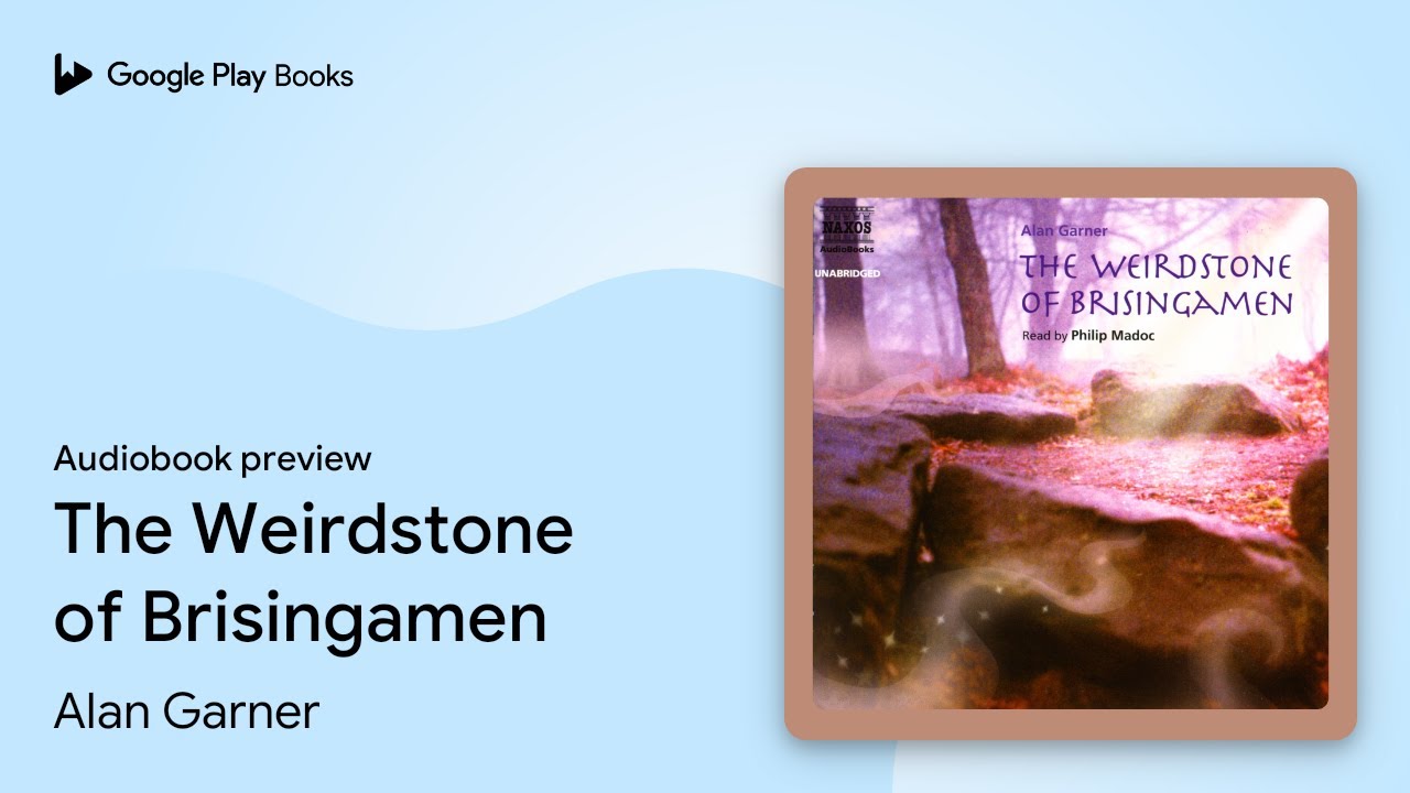 The Weirdstone of Brisingamen by Alan Garner · Audiobook preview - YouTube