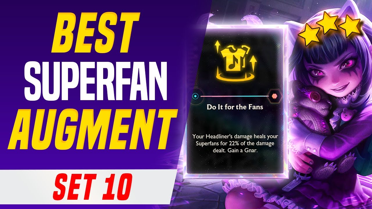 Do it for The Fans Best Superfan augment | TFT Set 10 - YouTube