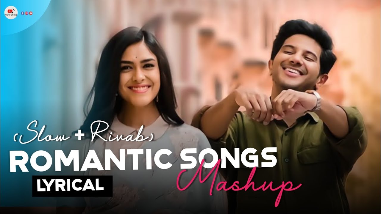 Romantic Love Song Mashup ️ | Shreya Ghoshal Lyrical Song | Lofi Slow ...