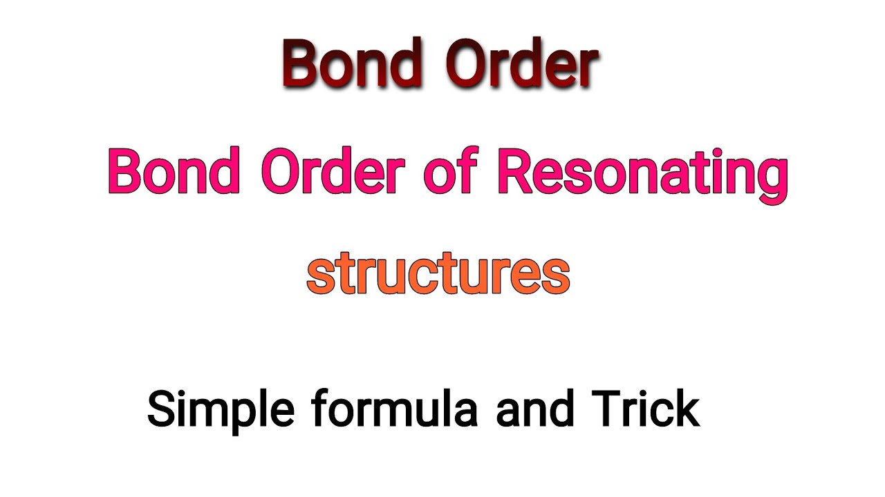 Bond Order| Formula to find Bond Order of resonating structures ...