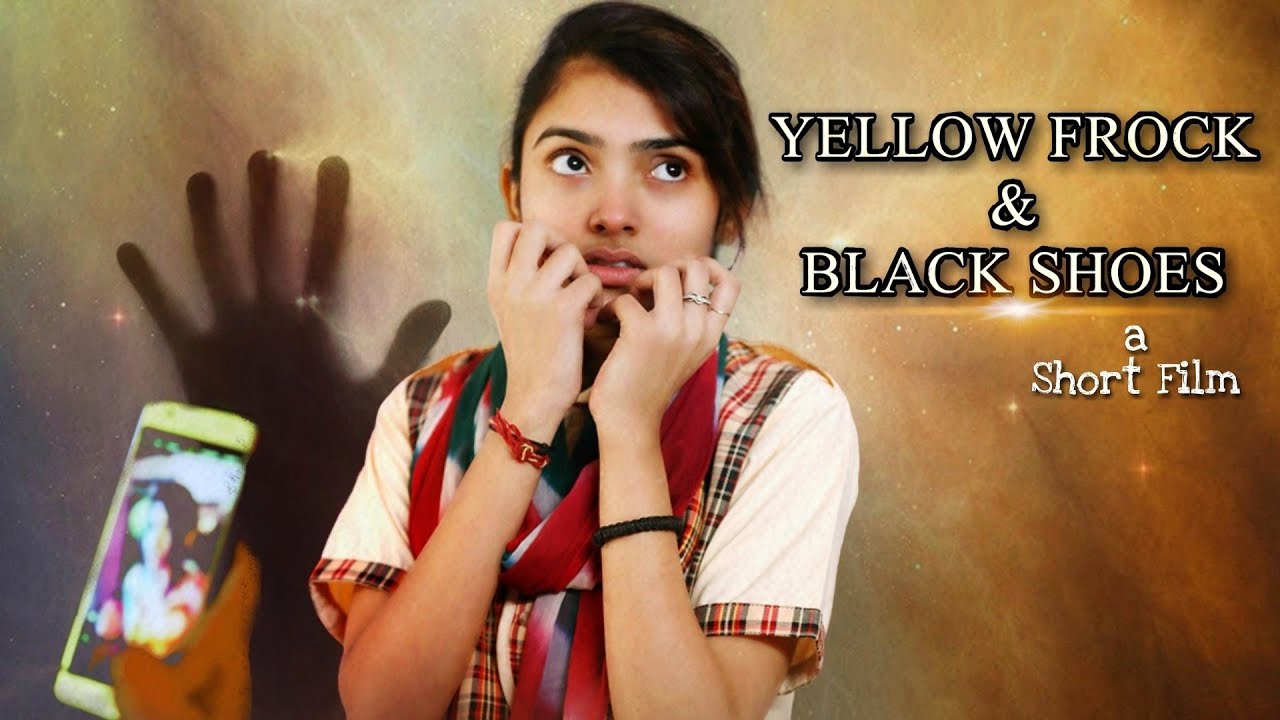 Yellow Frock & Black Shoes || Short Film || Virtue Production The ...