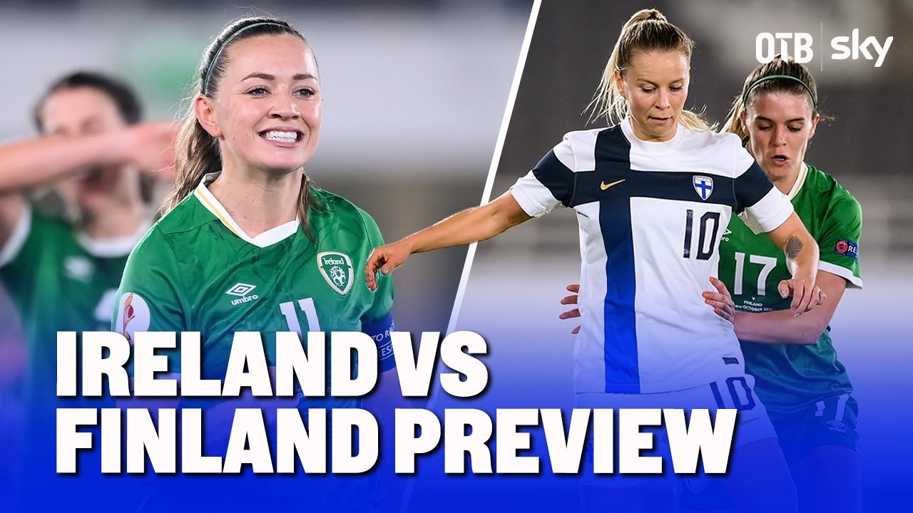 PREVIEW | REPUBLIC OF IRELAND VS FINLAND | Emma Byrne & Olivia O'Toole ...