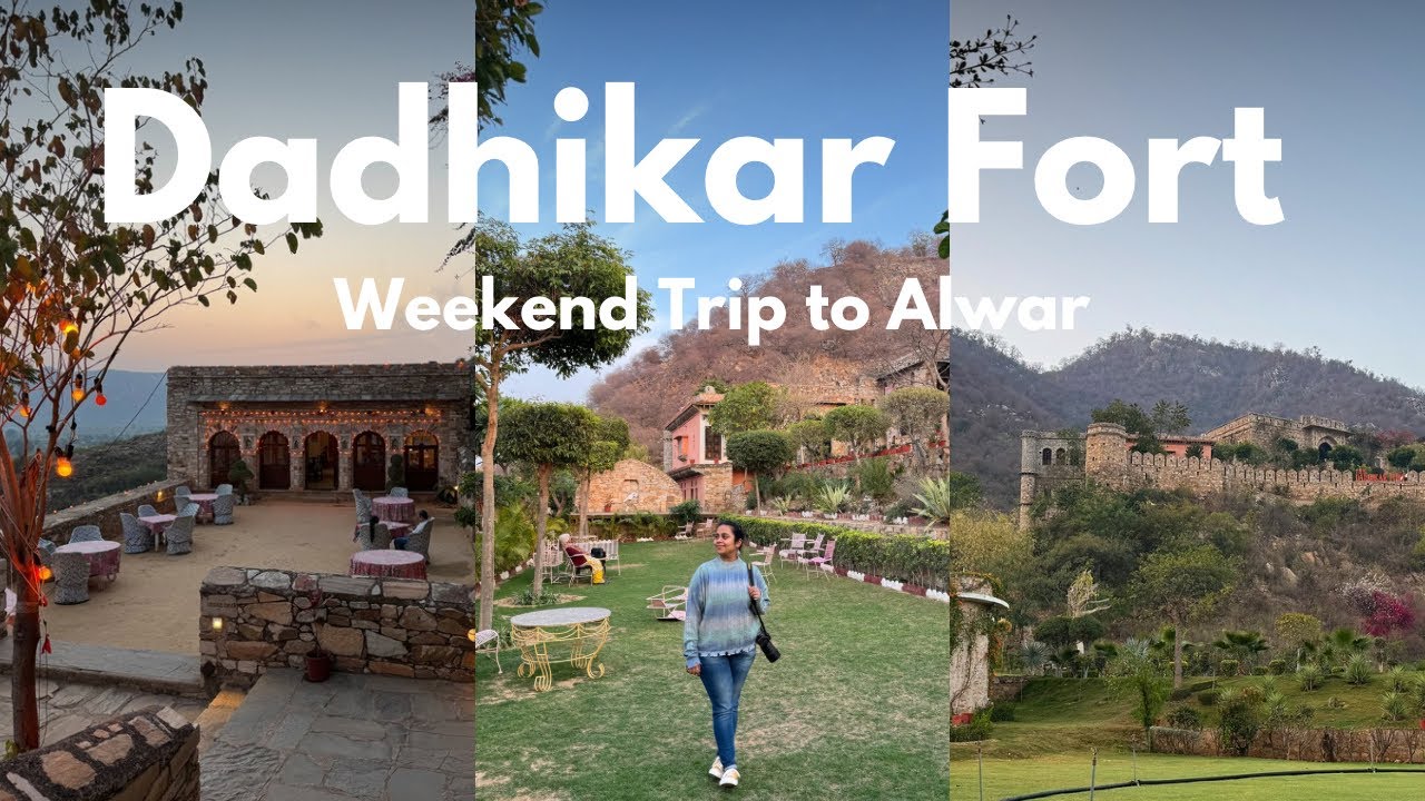 Stay at Dadhikar Fort | Weekend Trip to Alwar from Delhi - YouTube
