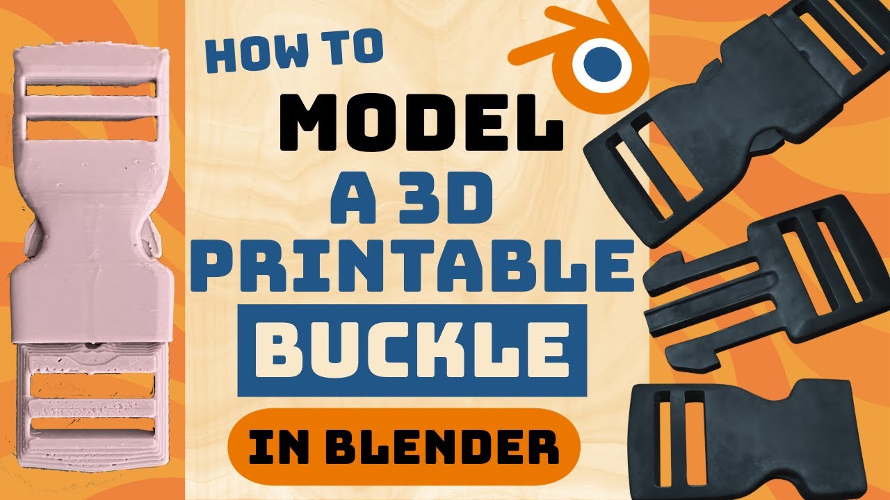 How to Model a 3D Printable Buckle in Blender - YouTube