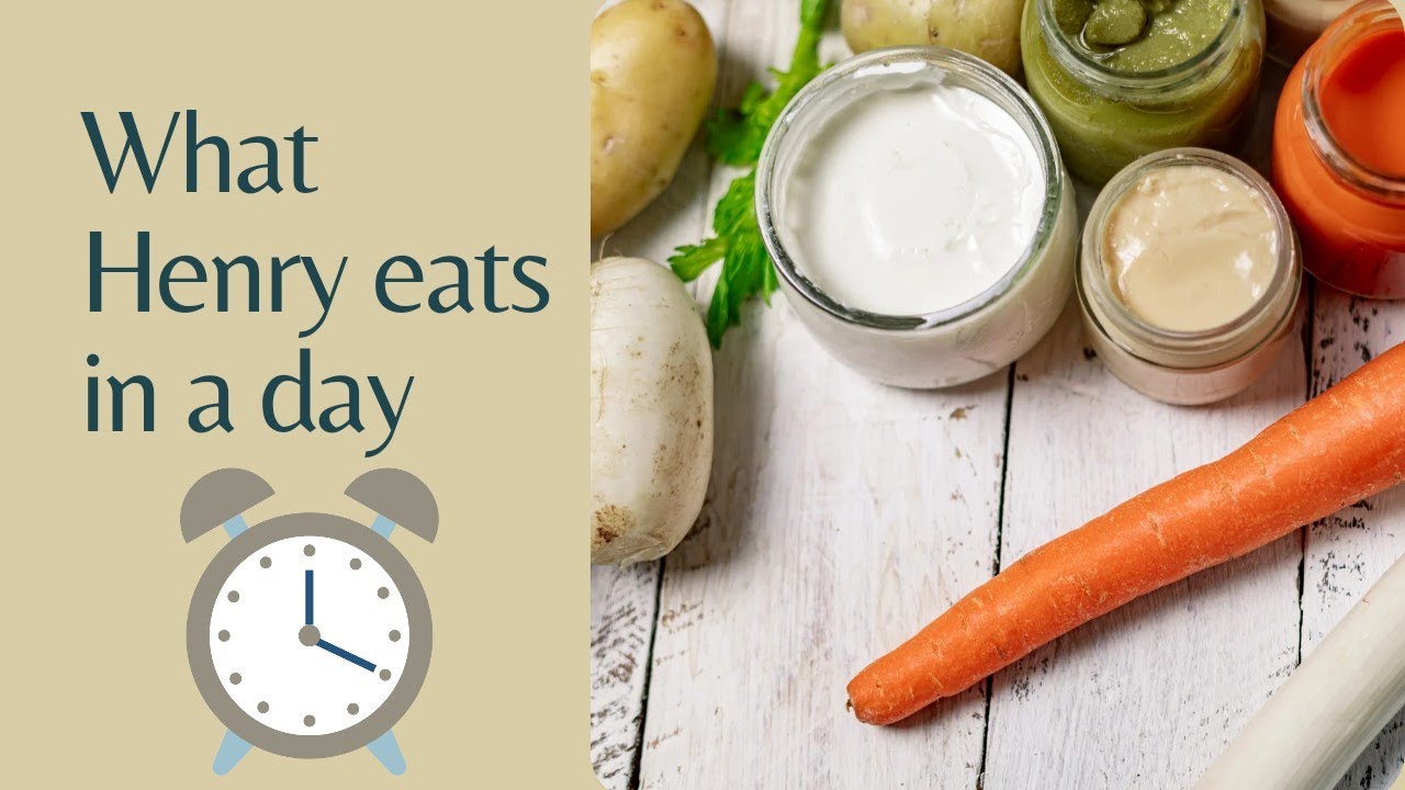 What Henry eats in a Day 🍽️👶🏼 - YouTube