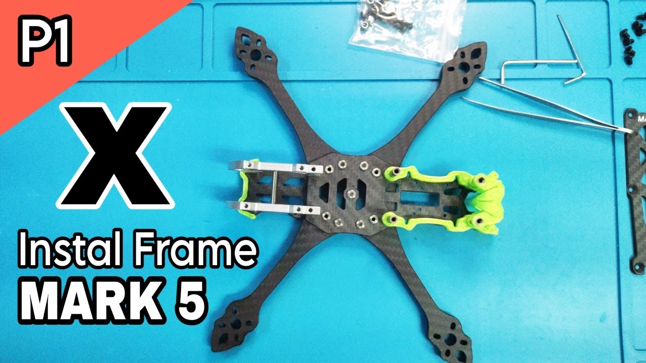 Proses Rakit Frame GEPRC MARK5 - YouTube
