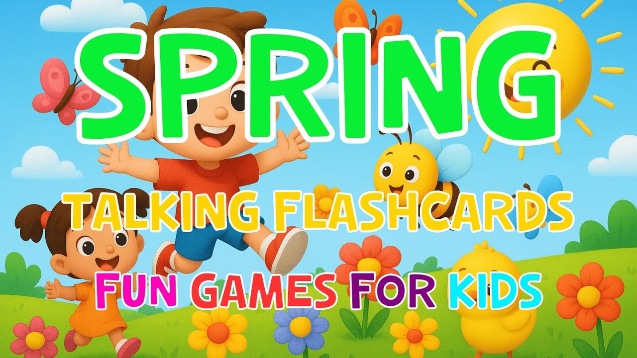 Spring Vocabulary + Mini Games for Kids | Talking Flashcards Video | 4K ...