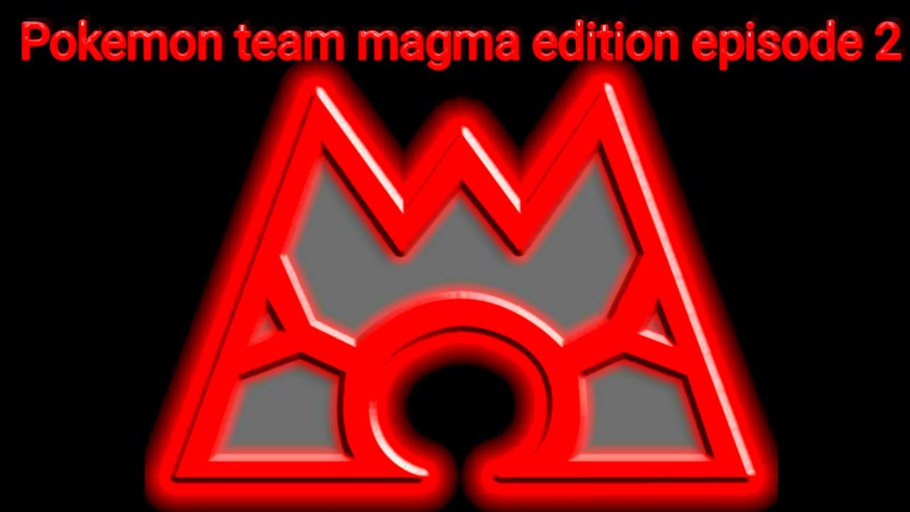 Pokemon team magma edition episode 2 - YouTube