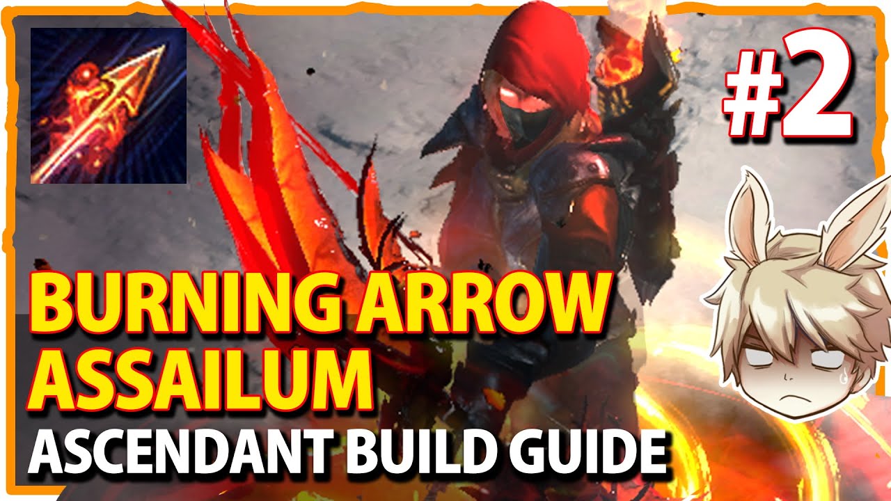 PATH OF EXILE 3.10 - Burning Arrow Assailum Ascendant Build Guide ...